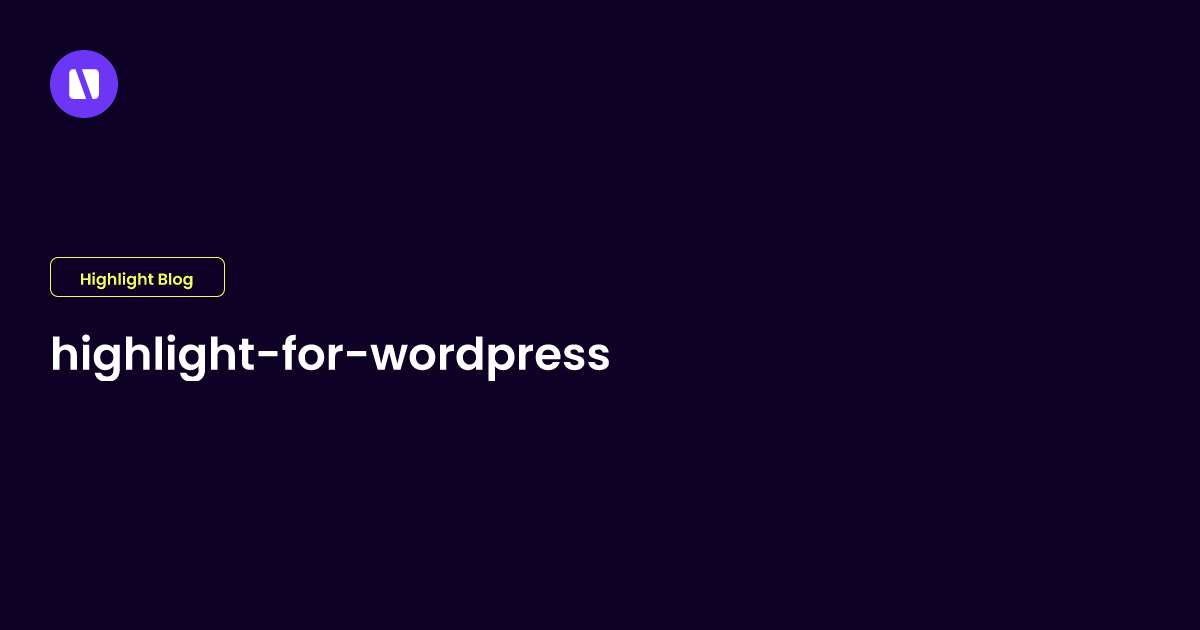 Highlight for WordPress provides a free and simple way to get session replays, error monitoring ...
