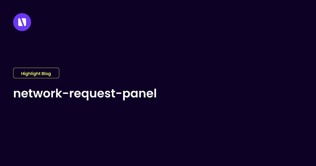 Tying it all together with the new network request details panel