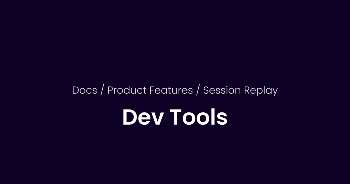 Dev-tool Window Recording