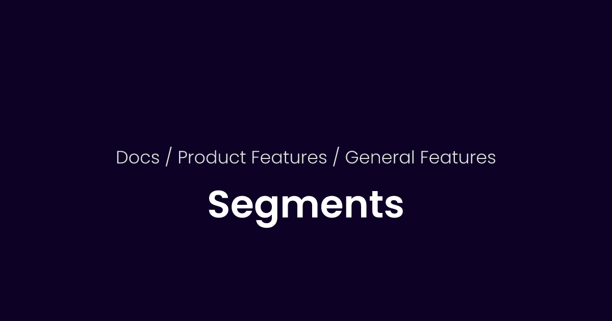Segments