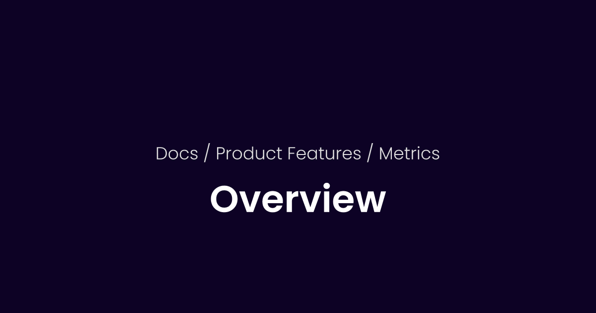 Metrics (beta)