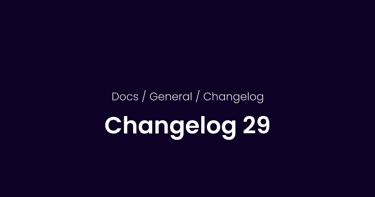 Changelog 29 (4/2)