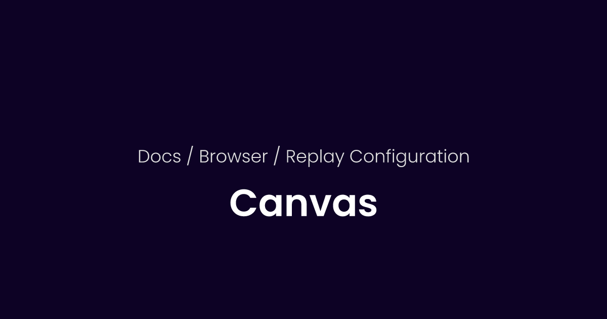 Canvas & WebGL Canvas & WebGL