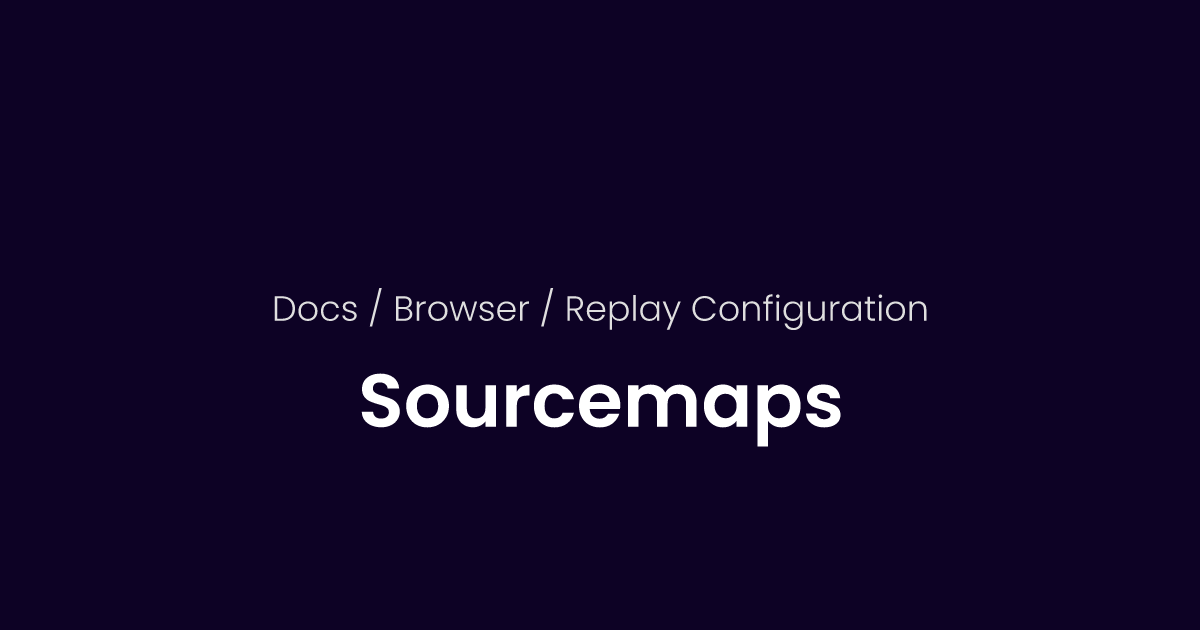 Sourcemap Configuration Sourcemap Configuration