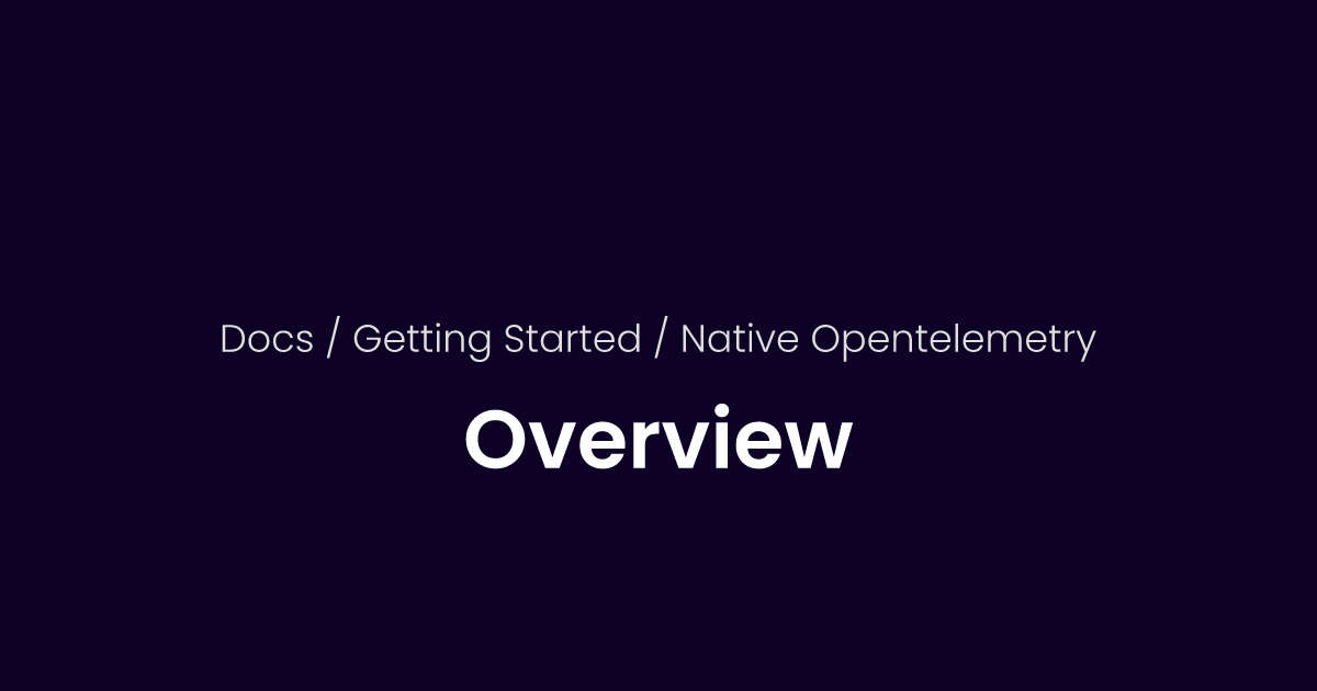 Native OpenTelemetry