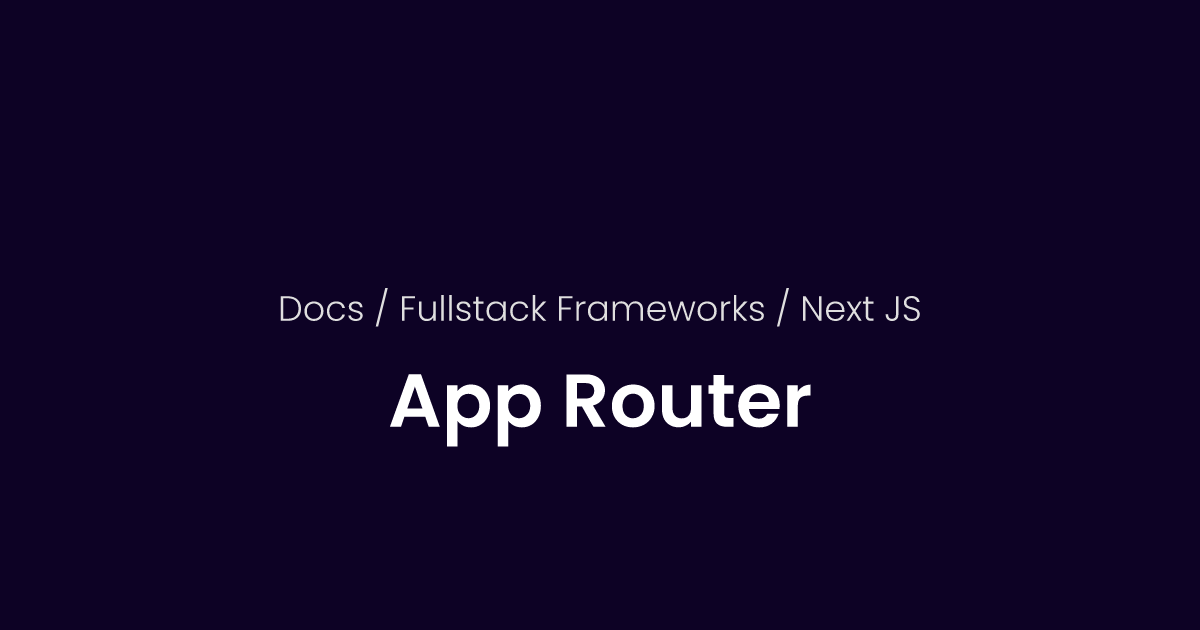 Next.js App Router Guide